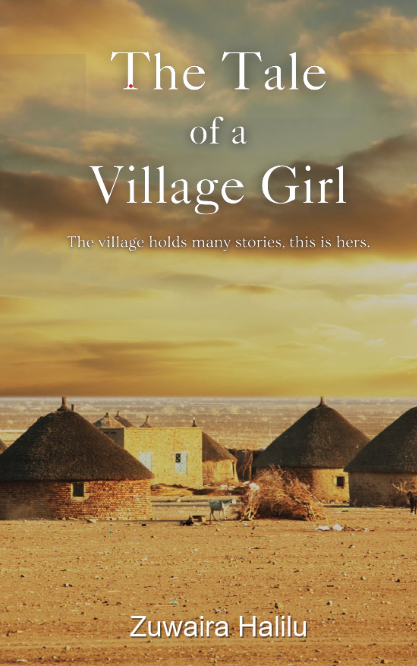 Boldscholar - Book: The Tale of a Village Girl by Zuwaira Halilu